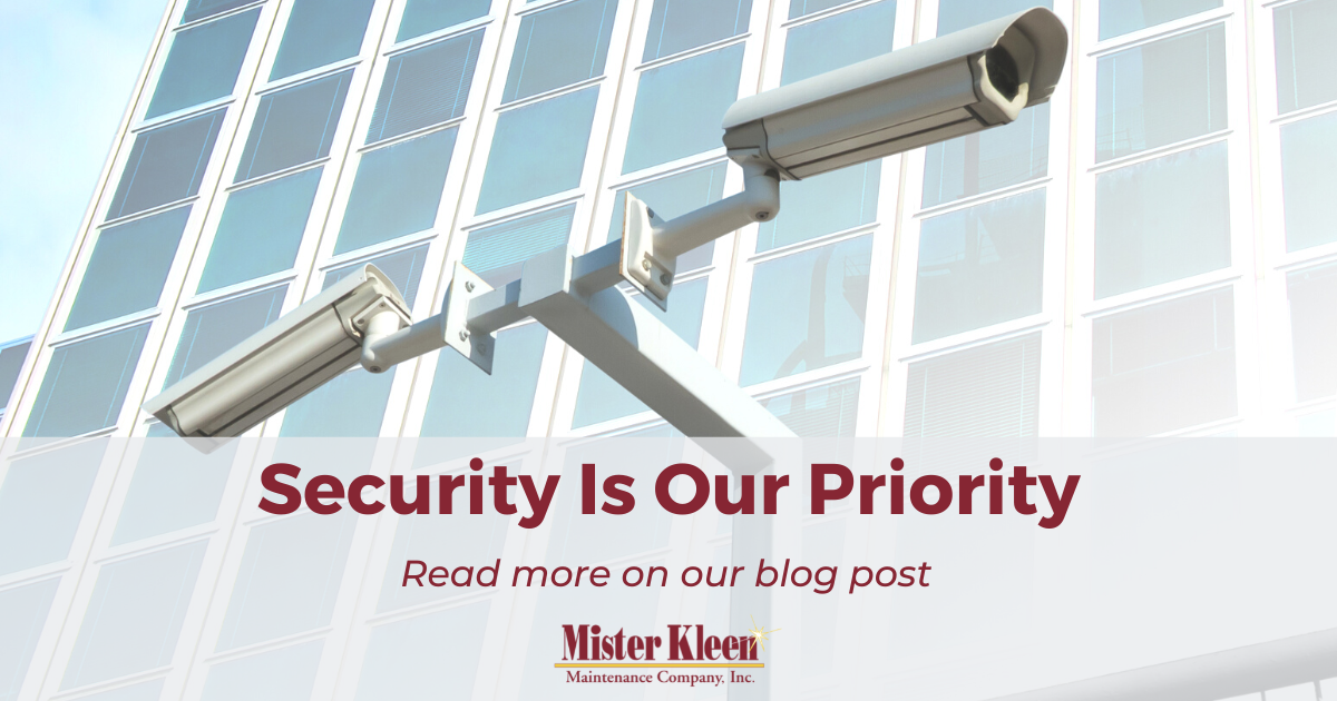 Security Is Our Priority | Mister Kleen